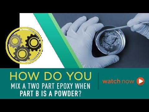 How Do You Mix a Two Part Epoxy When Part B is a Powder | Power ...
